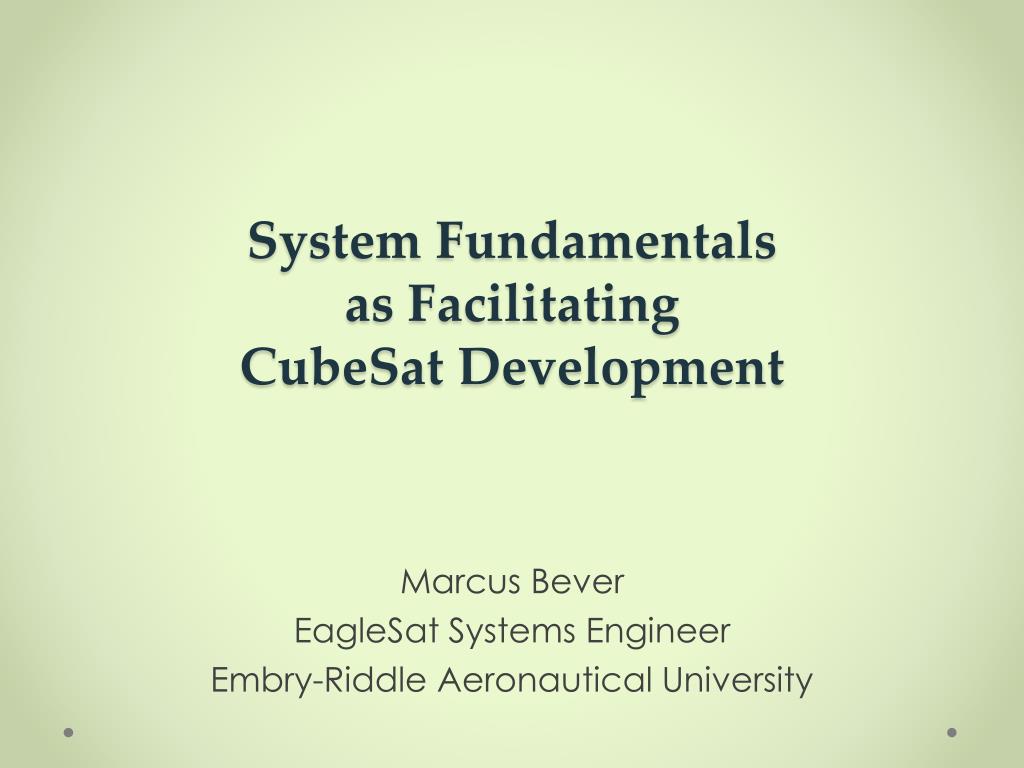 Ppt System Fundamentals As Facilitating Cubesat Development