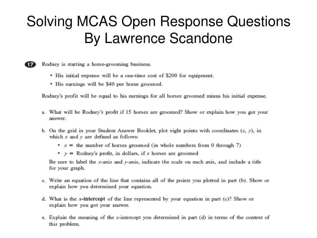 PPT - Solving MCAS Open Response Questions By Lawrence Scandone ...