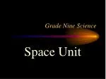 PPT - Unit 3 “The Solar System” 6 th Grade Space Science PowerPoint ...