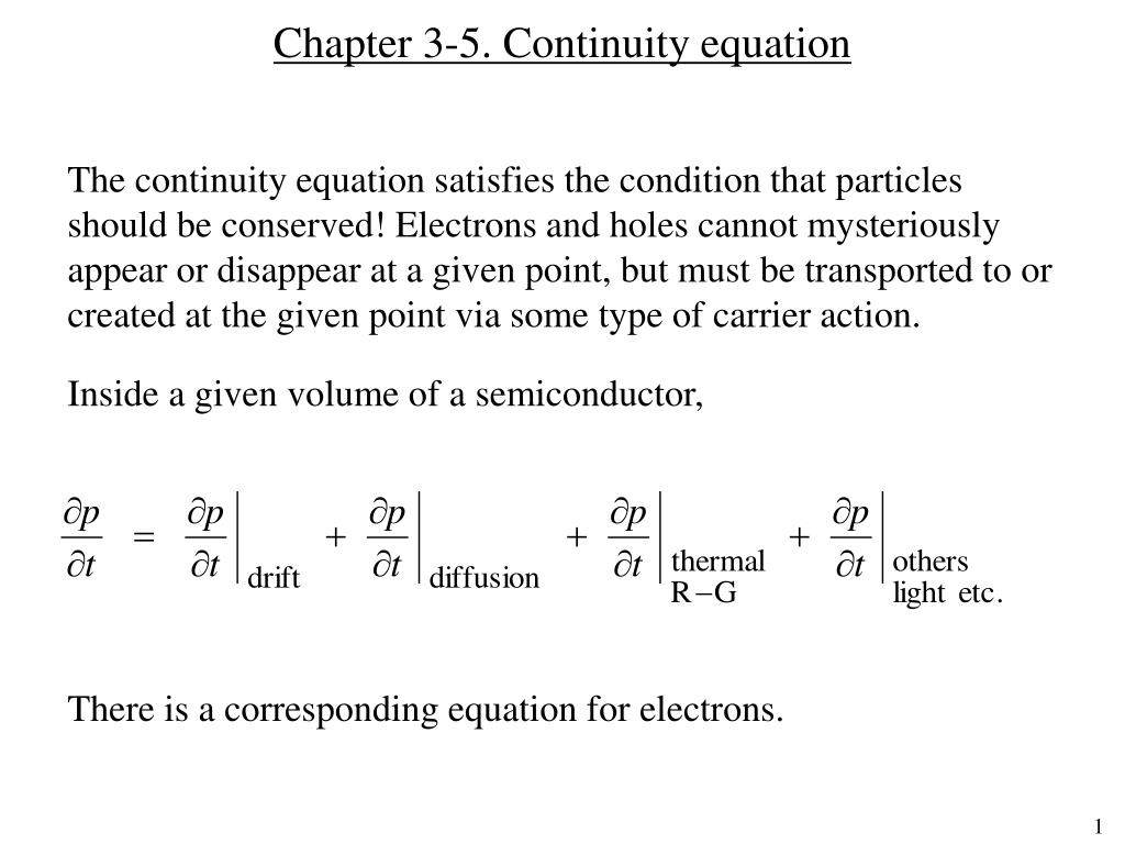 PPT - Chapter 3-5. Continuity equation PowerPoint Presentation, free ...