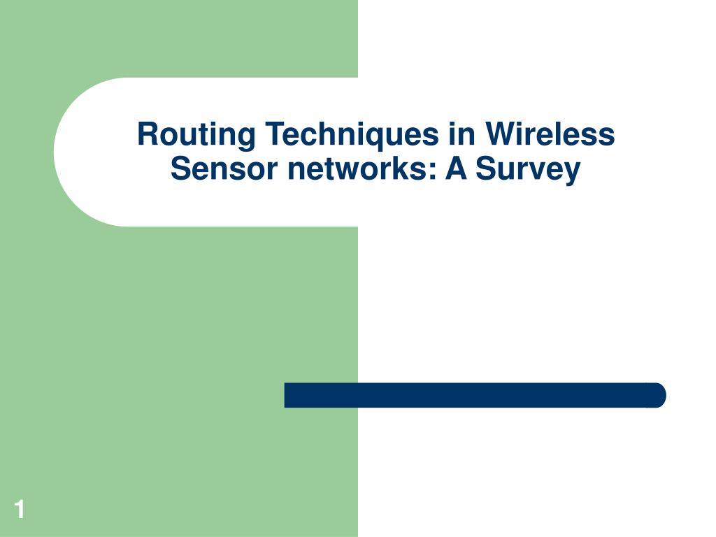 PPT - Routing Techniques in Wireless Sensor networks: A Survey ...