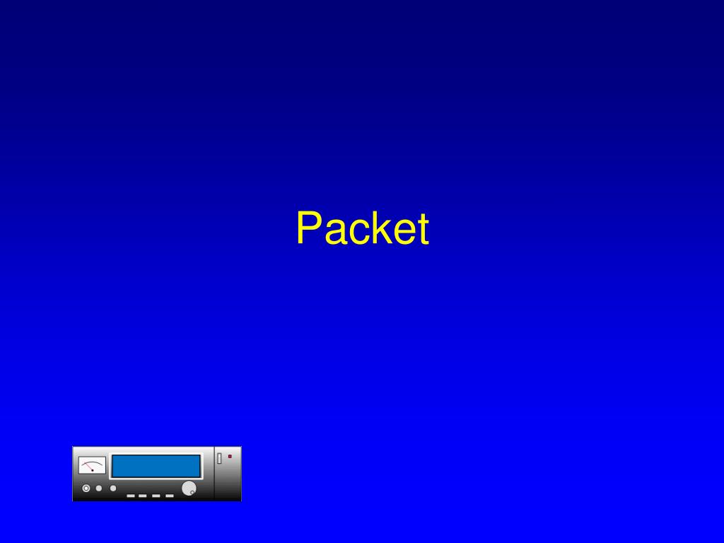 PPT - Packet PowerPoint Presentation, free download - ID:4254030