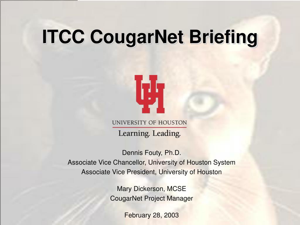 PPT - CougarNet Project Overview: Transforming UH's Windows ...