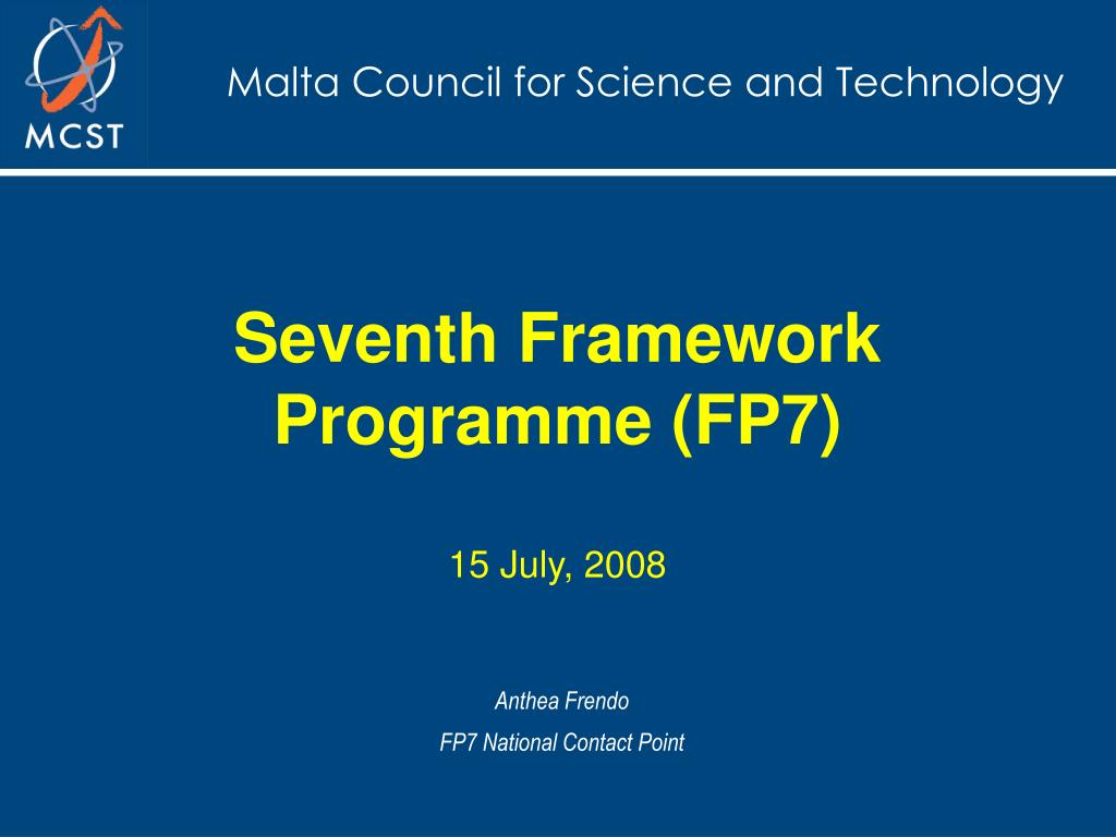 PPT - Seventh Framework Programme (FP7) 15 July, 2008 PowerPoint Presentation - ID:4254665