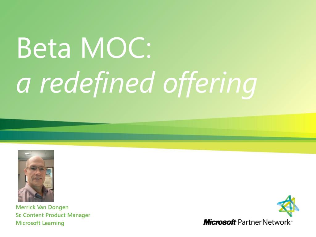 PPT - Beta MOC: a redefined offering PowerPoint Presentation, free ...