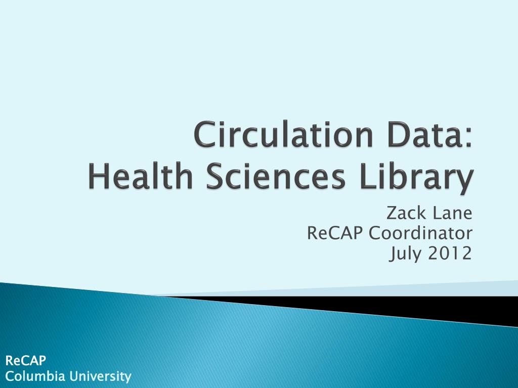 PPT - Circulation Data: Health Sciences Library PowerPoint Presentation ...
