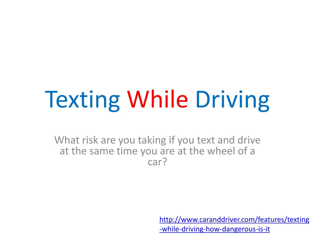 PPT - Texting While Driving PowerPoint Presentation, free download - ID:4256754