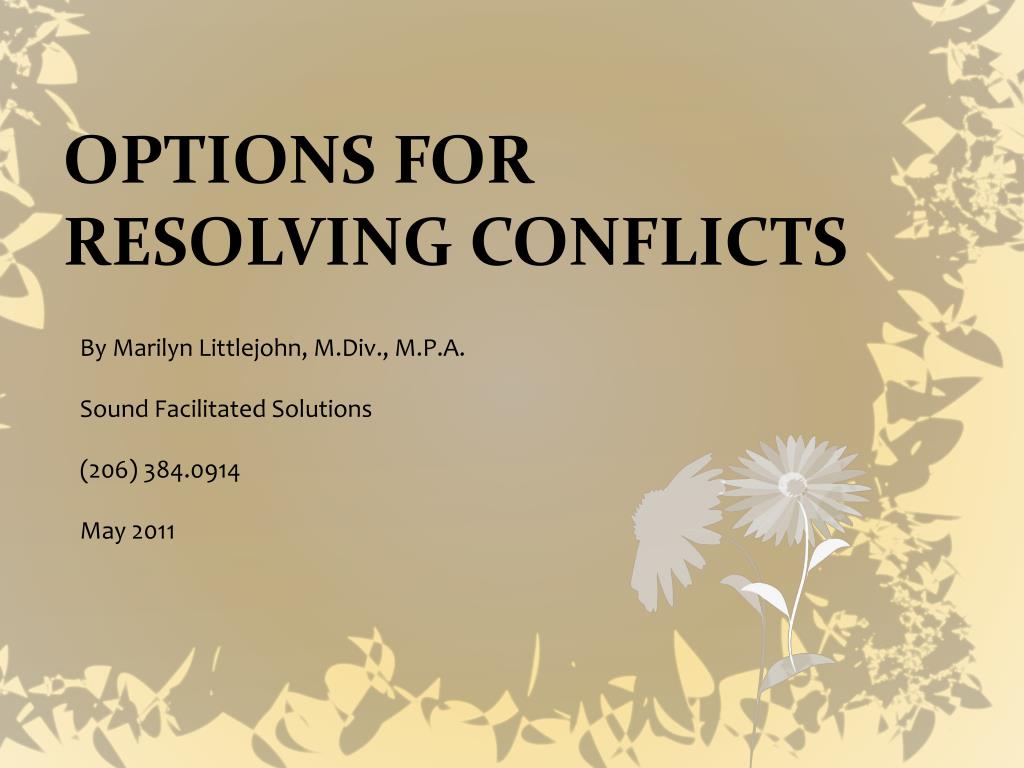 PPT - OPTIONS FOR RESOLVING CONFLICTS PowerPoint Presentation, free ...