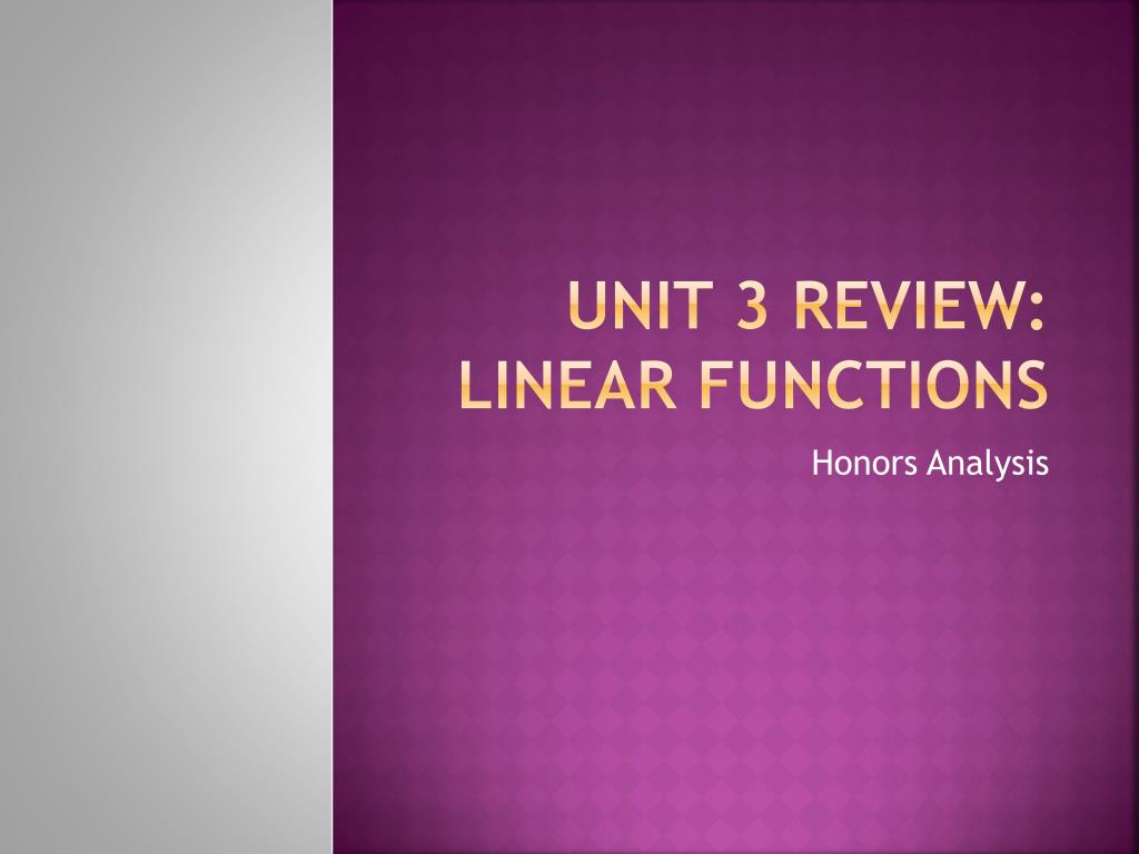 PPT - Unit 3 Review: Linear Functions PowerPoint Presentation, free ...