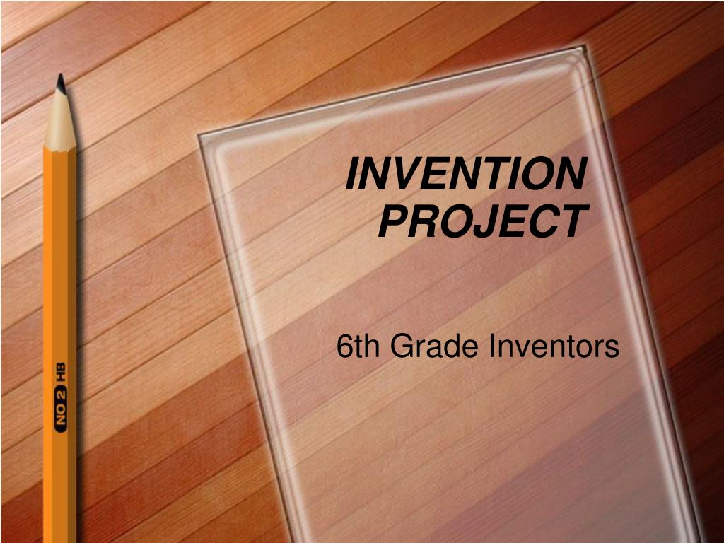 PPT - INVENTION PROJECT PowerPoint Presentation, free download - ID:4260459