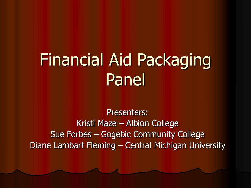 PPT - Financial Aid Packaging Panel PowerPoint Presentation, free ...