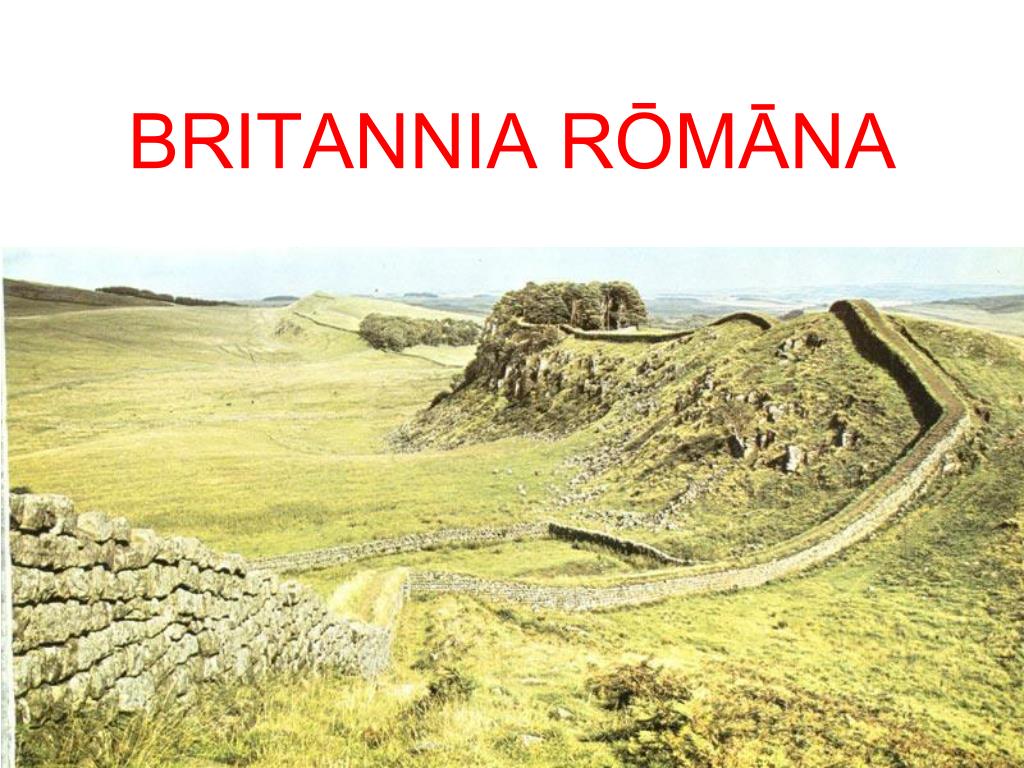 PPT - BRITANNIA RŌMĀNA PowerPoint Presentation, free download - ID:4265984