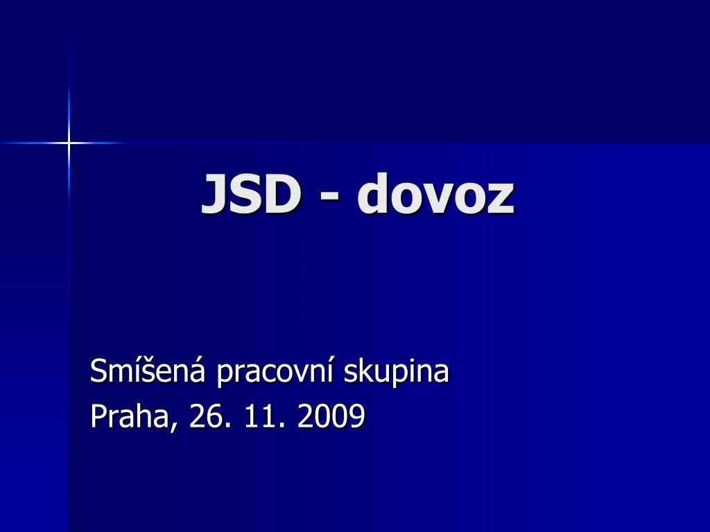 PPT - JSD - dovoz PowerPoint Presentation, free download - ID:4266688