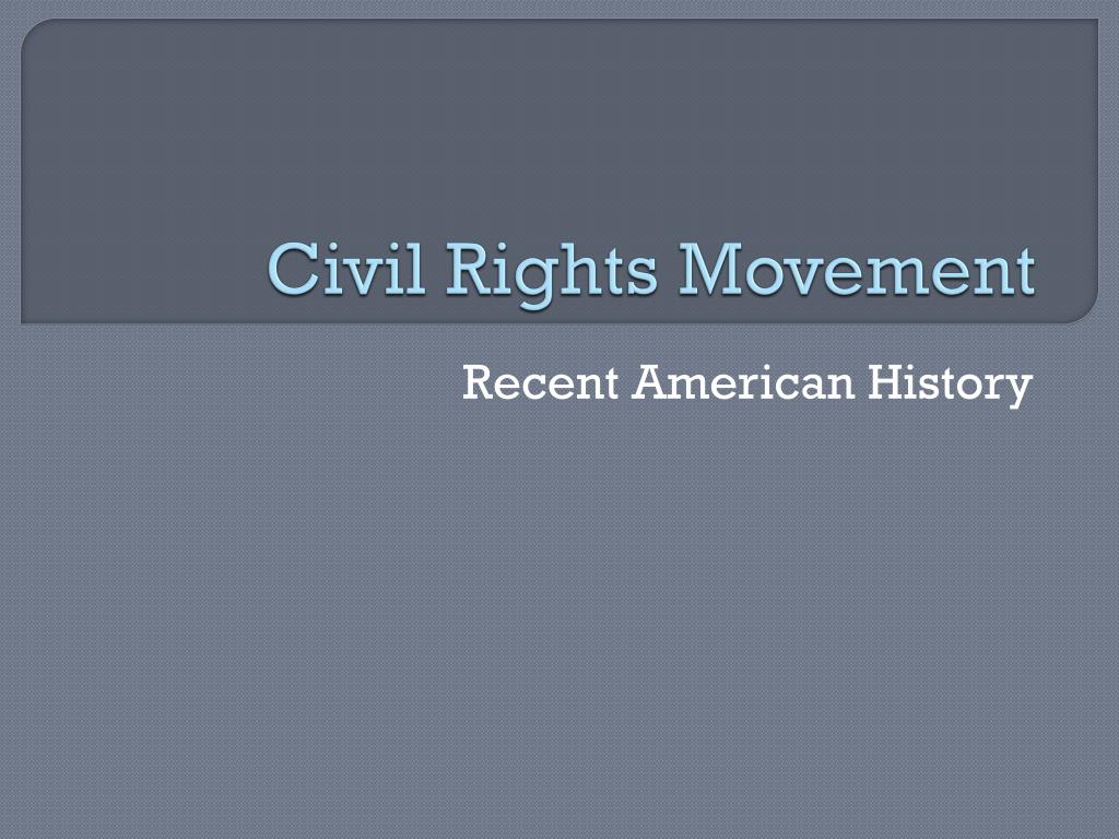 PPT - Civil Rights Movement PowerPoint Presentation, free download - ID ...