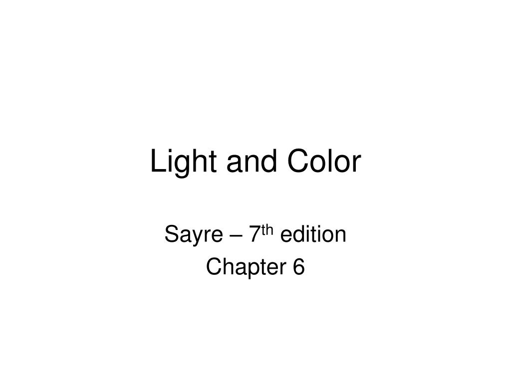 PPT - Light and Color PowerPoint Presentation, free download - ID:4267335