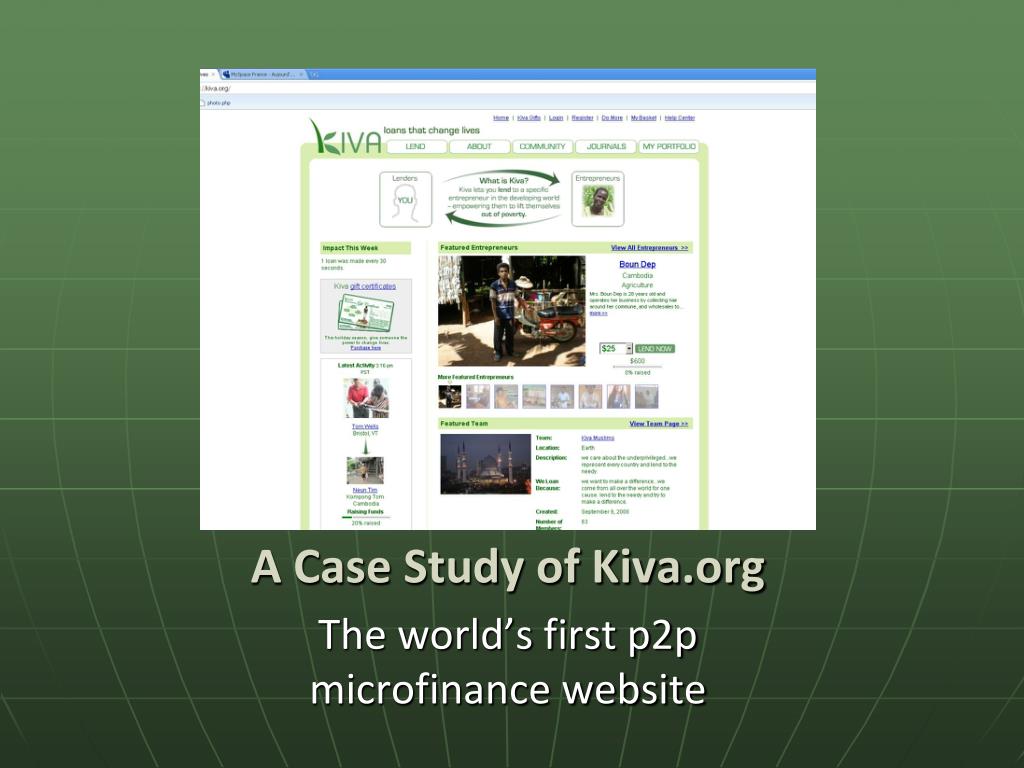 PPT - A Case Study of Kiva PowerPoint Presentation, free download - ID:4267708