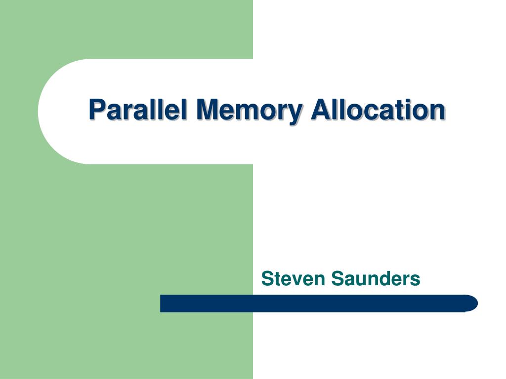 PPT - Parallel Memory Allocation PowerPoint Presentation, free download ...