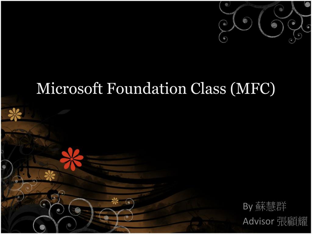 PPT - Microsoft Foundation Class (MFC) PowerPoint Presentation, free download - ID:4268762