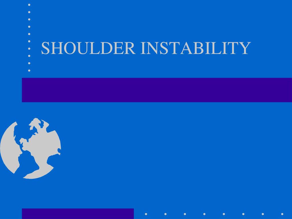 PPT - SHOULDER INSTABILITY PowerPoint Presentation, free download - ID ...
