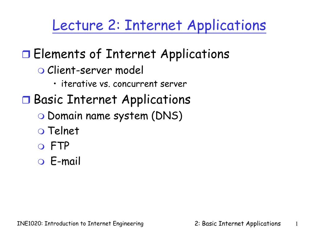 PPT - Lecture 2: Internet Applications PowerPoint Presentation, free ...