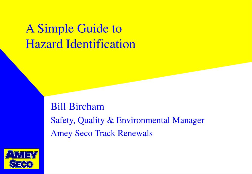 PPT - A Simple Guide to Hazard Identification PowerPoint Presentation ...