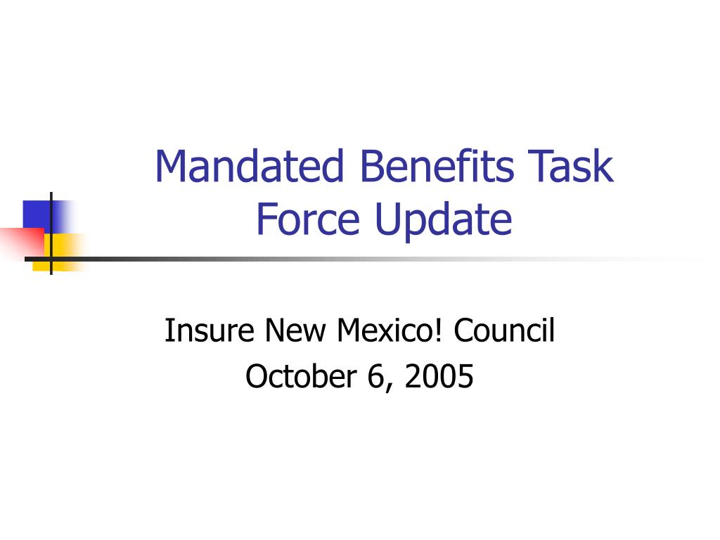 PPT - Mandated Benefits Task Force Update PowerPoint Presentation, free ...