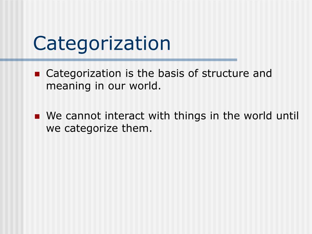 PPT - Categorization PowerPoint Presentation, free download - ID:4275805