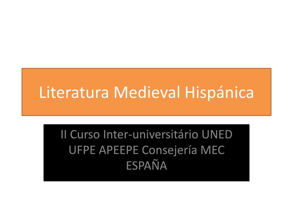 PPT - Literatura Medieval Hispánica PowerPoint Presentation, free ...