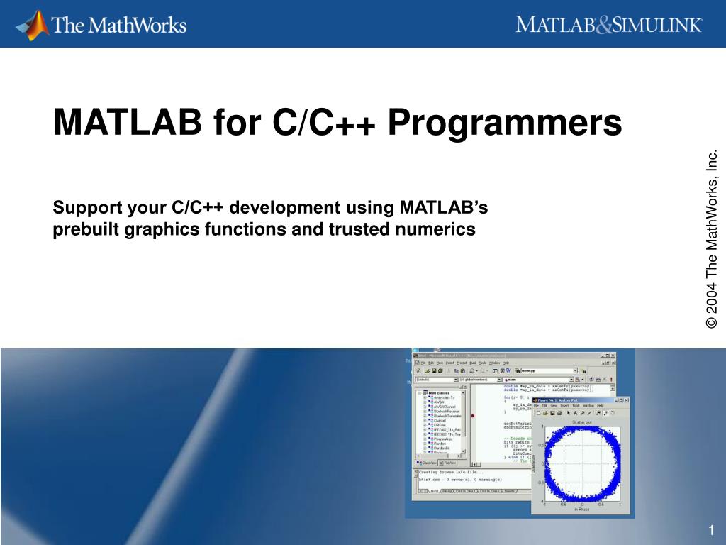 PPT - MATLAB for C/C++ Programmers PowerPoint Presentation, free ...