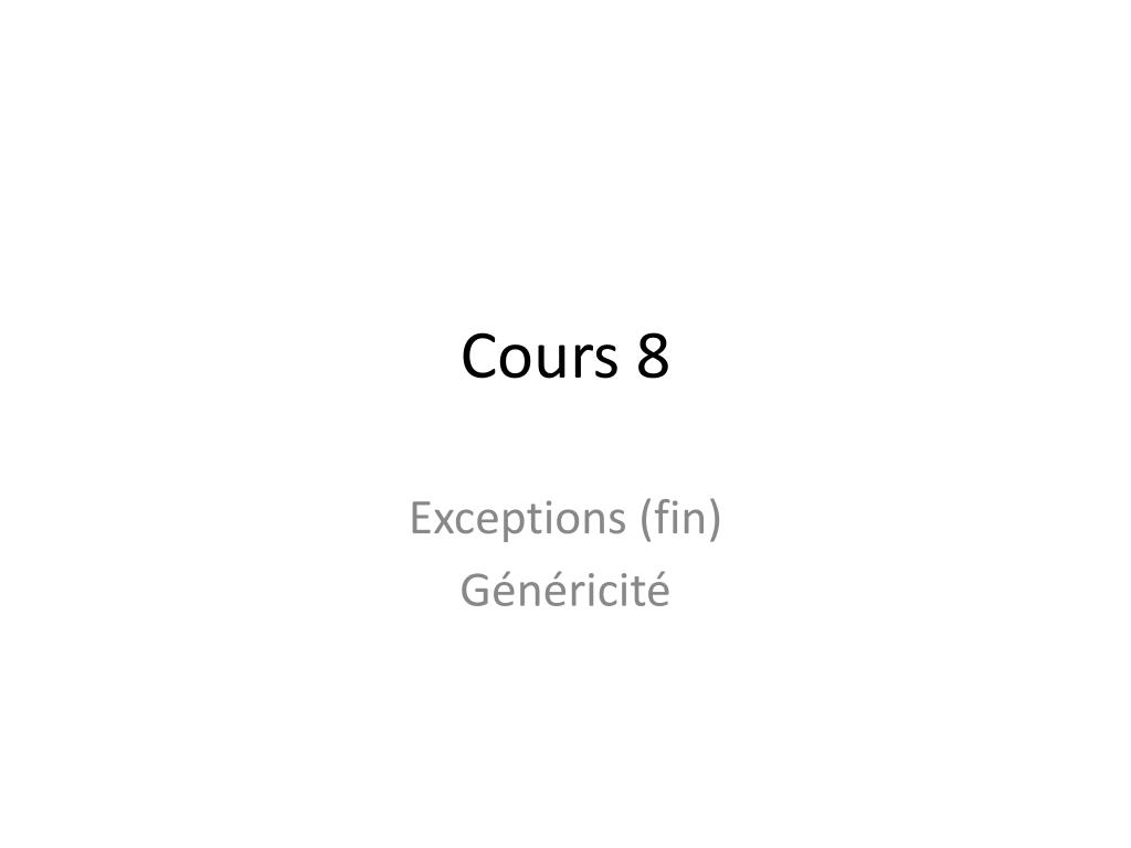 PPT - Cours 8 PowerPoint Presentation, free download - ID:4281448