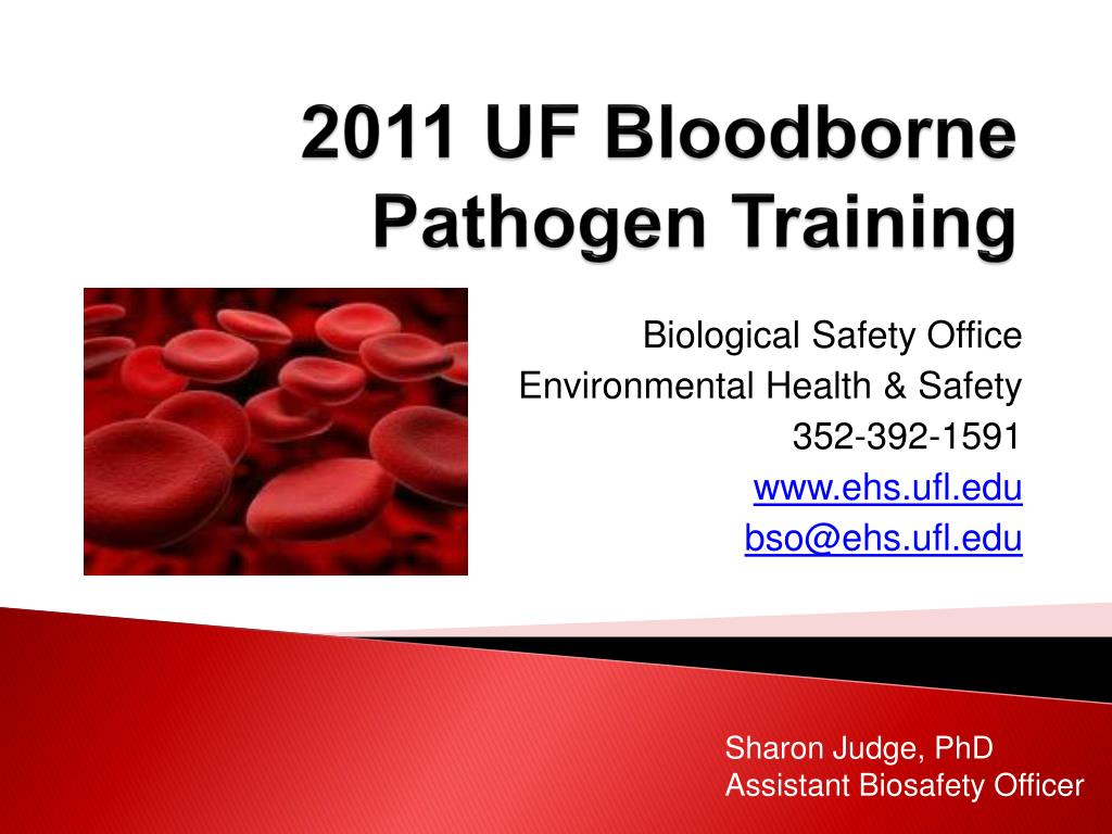 PPT - 2011 UF Bloodborne Pathogen Training PowerPoint Presentation ...