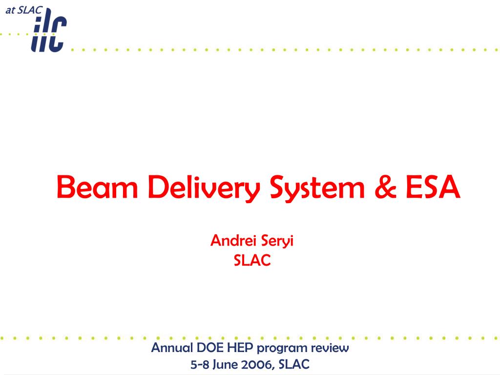 PPT - Beam Delivery System & ESA PowerPoint Presentation, free download ...