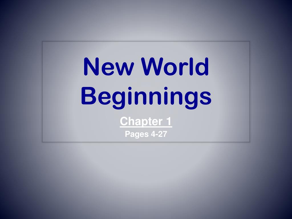 PPT - New World Beginnings PowerPoint Presentation, free download - ID ...