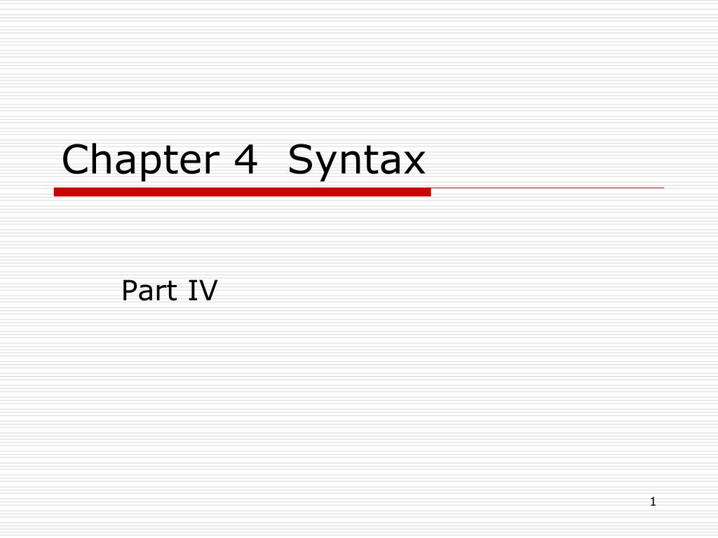 PPT - Chapter 4 Syntax PowerPoint Presentation, free download - ID:4284333