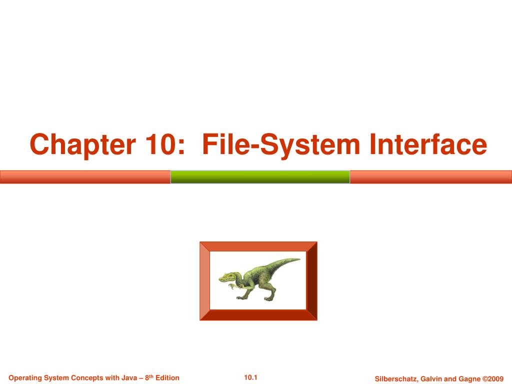 PPT - Chapter 10: File-System Interface PowerPoint Presentation, free ...