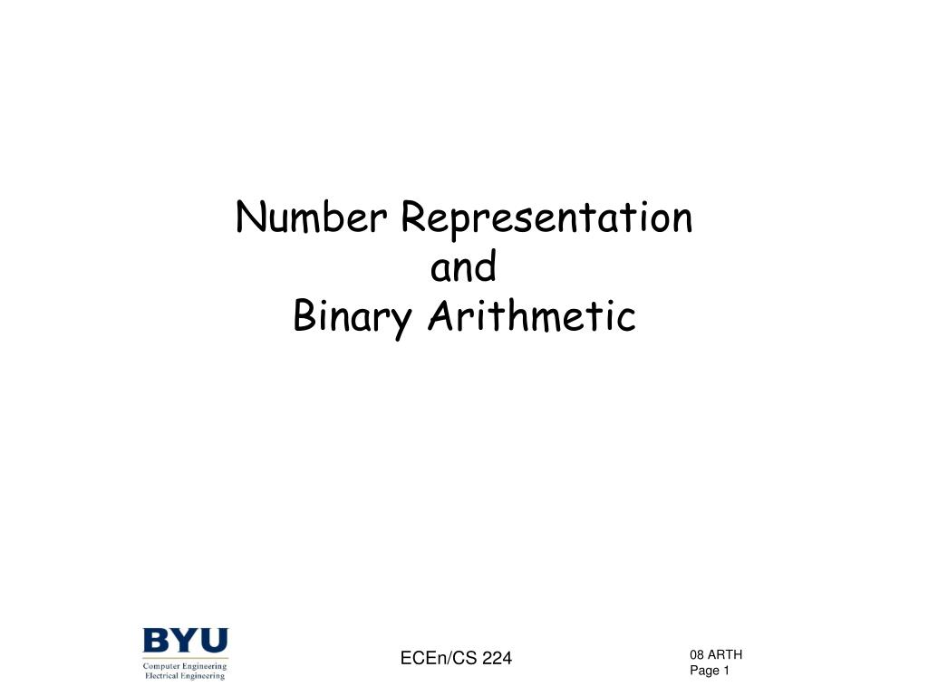 PPT - Number Representation and Binary Arithmetic PowerPoint Presentation - ID:4284524