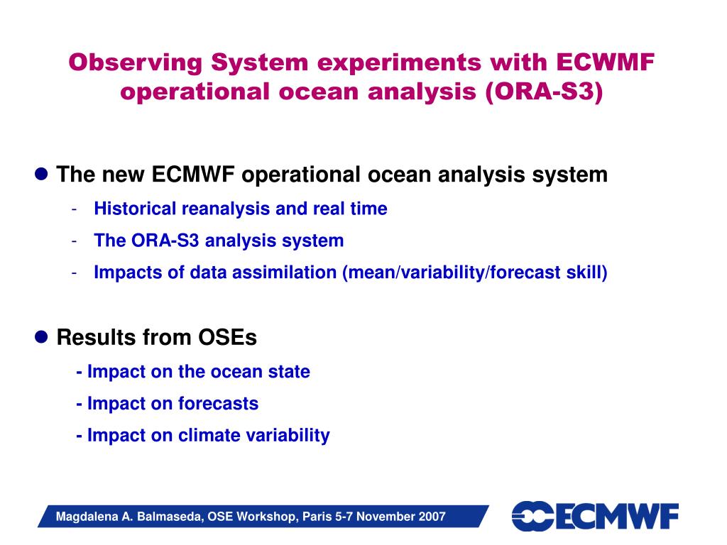 PPT - Observing System experiments with ECWMF operational ocean ...
