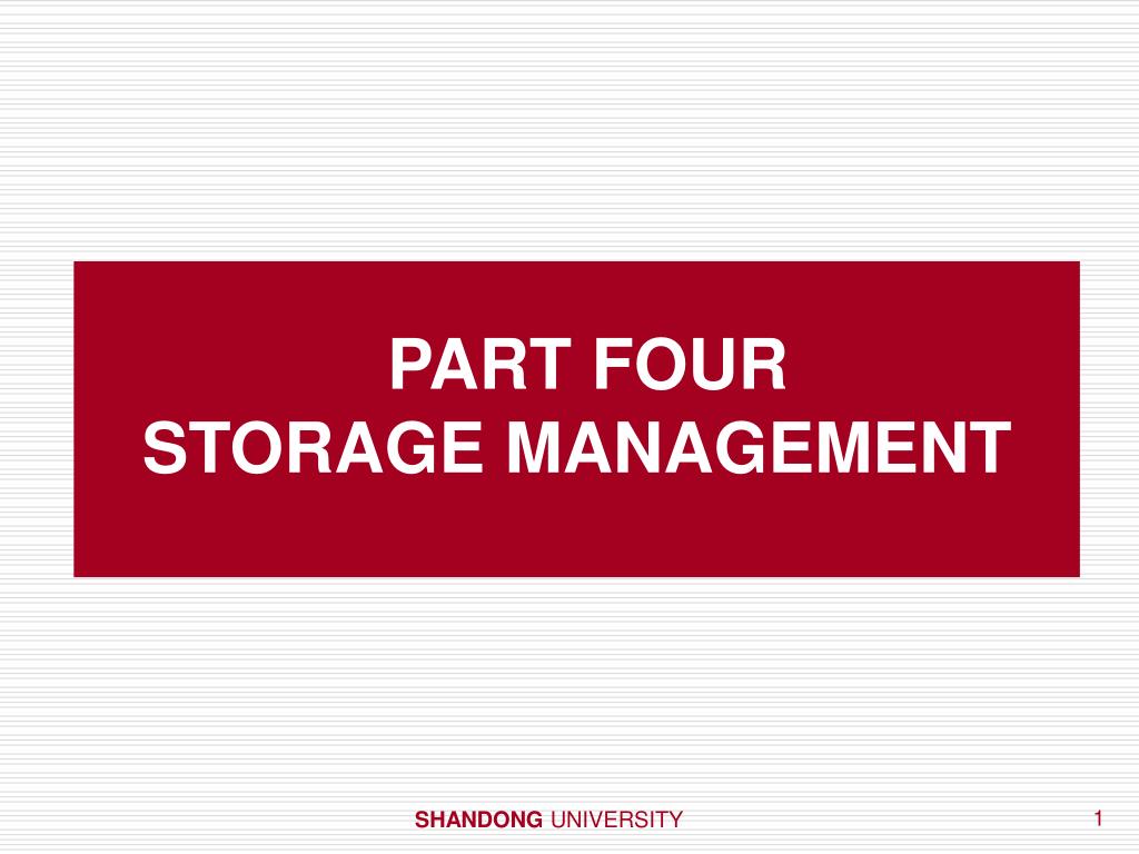 PPT - PART FOUR STORAGE MANAGEMENT PowerPoint Presentation, free ...
