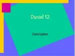 PPT - Daniel Chapter 12 PowerPoint Presentation, free download - ID:139014