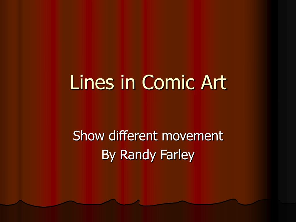 PPT - Lines in Comic Art PowerPoint Presentation, free download - ID ...