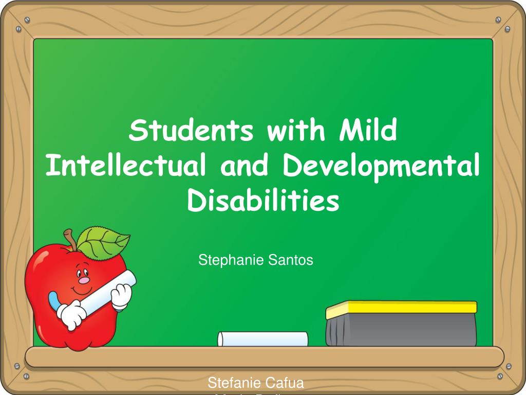PPT - Students with Mild Intellectual and Developmental Disabilities ...