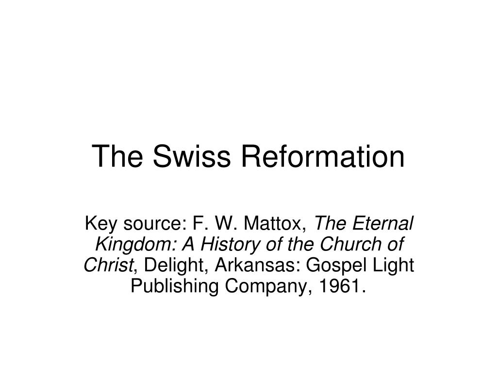 PPT - The Swiss Reformation PowerPoint Presentation, free download - ID ...