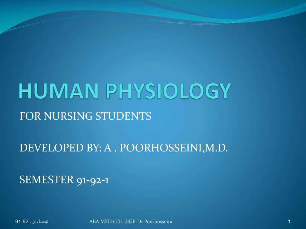 PPT - HUMAN PHYSIOLOGY PowerPoint Presentation, free download - ID:4290082