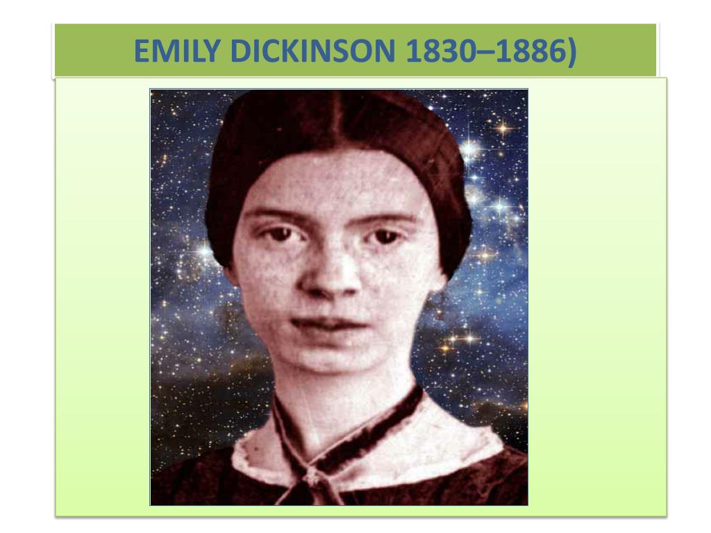 PPT - EMILY DICKINSON 1830–1886) PowerPoint Presentation, free download ...