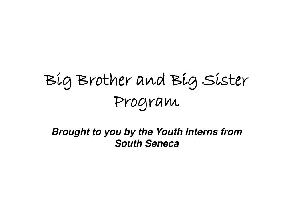 PPT - Big Brother and Big Sister Program PowerPoint Presentation, free ...