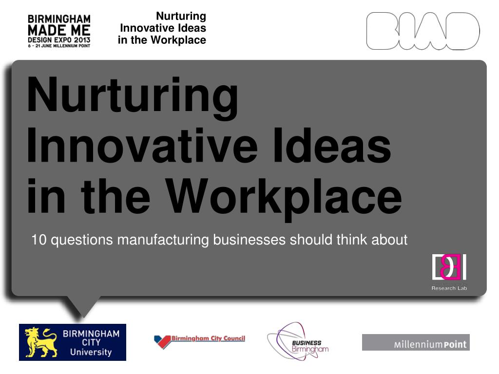 PPT - Nurturing Innovative Ideas in the Workplace PowerPoint ...