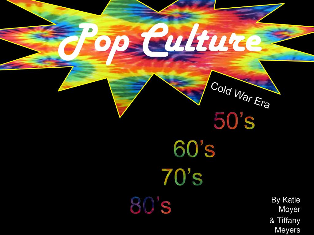 PPT - Pop Culture PowerPoint Presentation, free download - ID:4292933