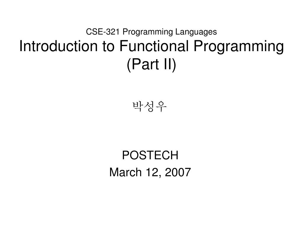PPT - CSE-321 Programming Languages Introduction to Functional ...