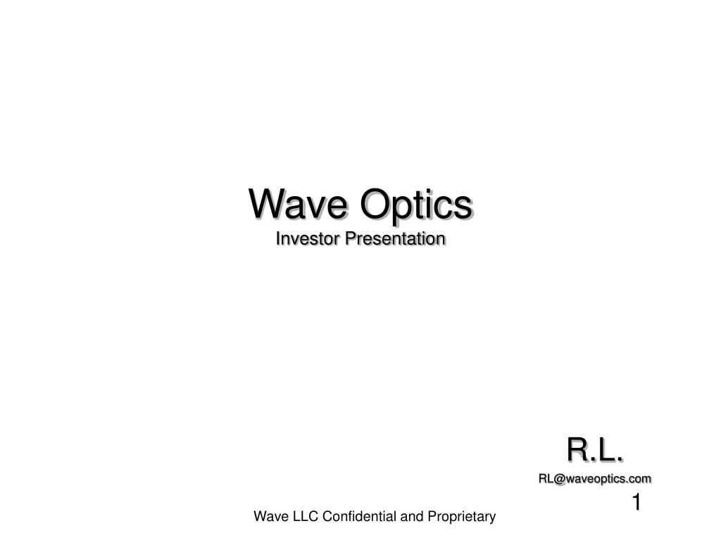 PPT - Wave Optics Investor Presentation PowerPoint Presentation, free ...