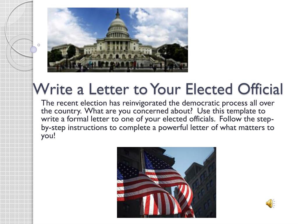 PPT - Write a Letter to Your Elected Official PowerPoint Presentation ...